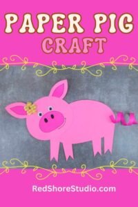 Paper Pig Craft - Teaching Our Kids